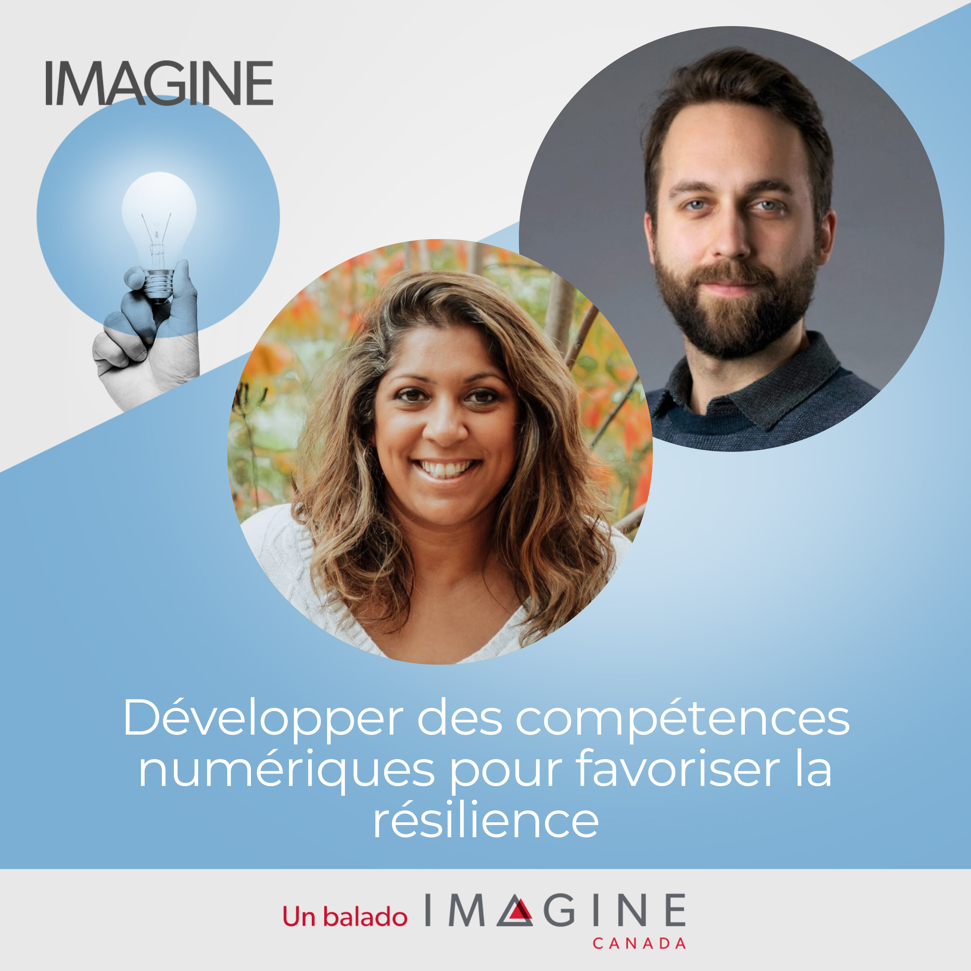 Balado Imagine ÉPISODE 36 : Développer des compétences numériques pour favoriser la résilience ...